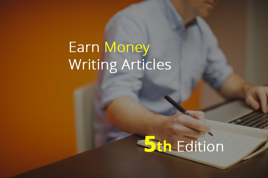 Top 50 Sites That Pay Good To Writers ‘5th Edition, Next 5’