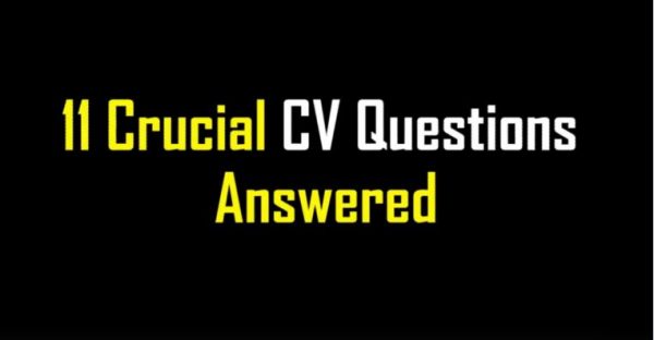 11-crucial-cv-questions-answered