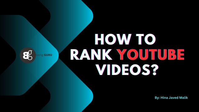 How to Rank YouTube videos? 7 essential steps