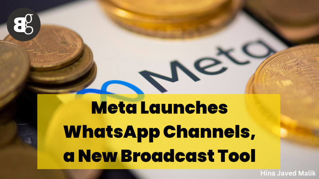 Meta Launches WhatsApp Channels, a New Broadcast Tool