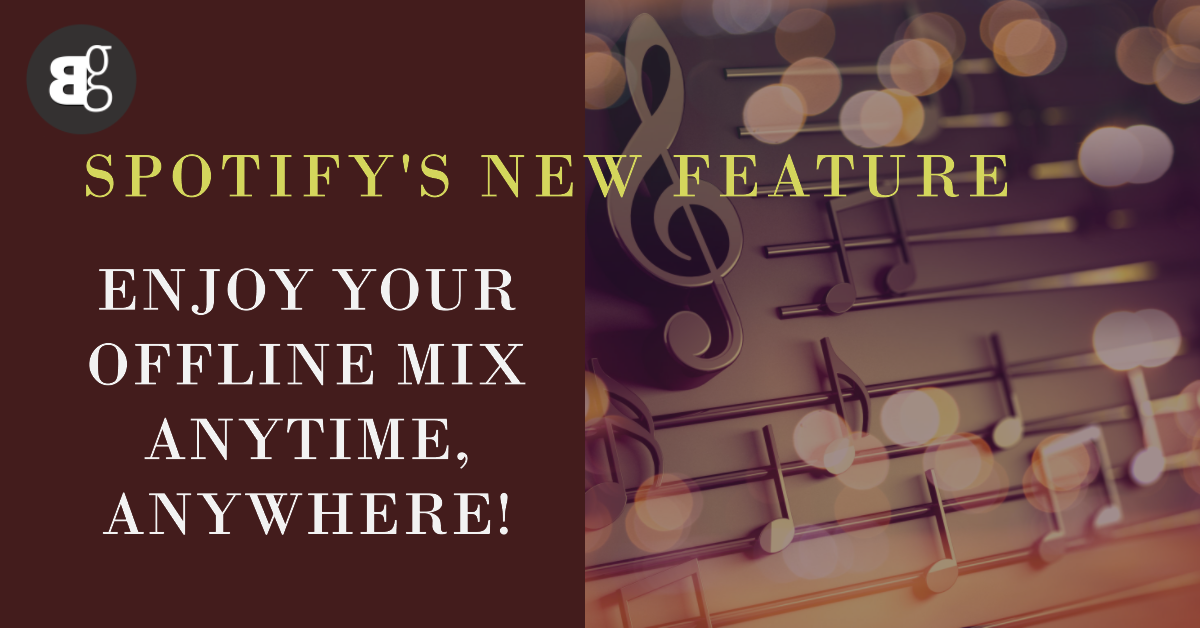 Spotify Introduces 'Your Offline Mix' for Curated Tunes