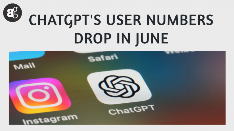 ChatGPT's User Decline and its Implications for June.