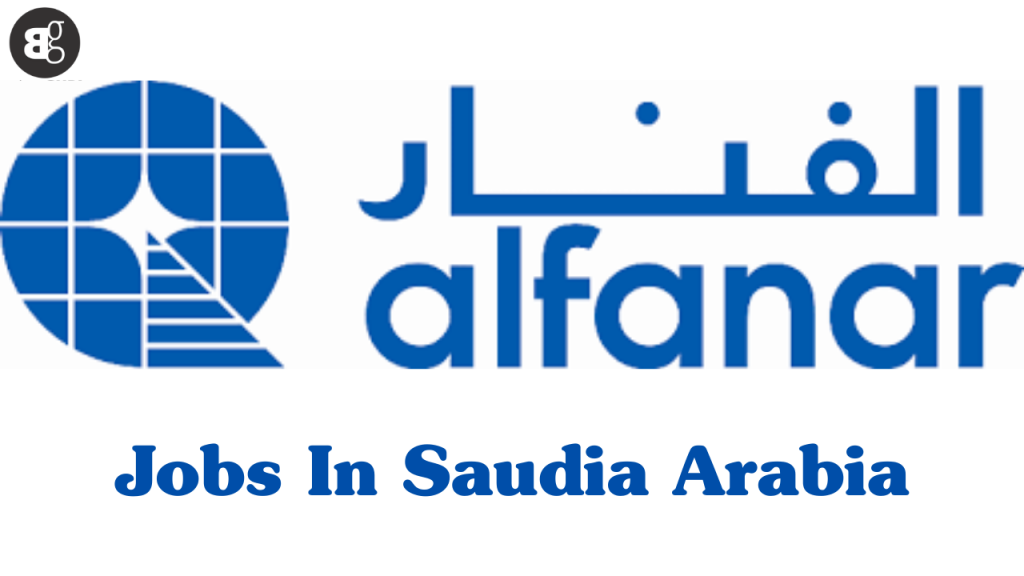 Alfanar Announces Job Openings in Saudi Arabia.