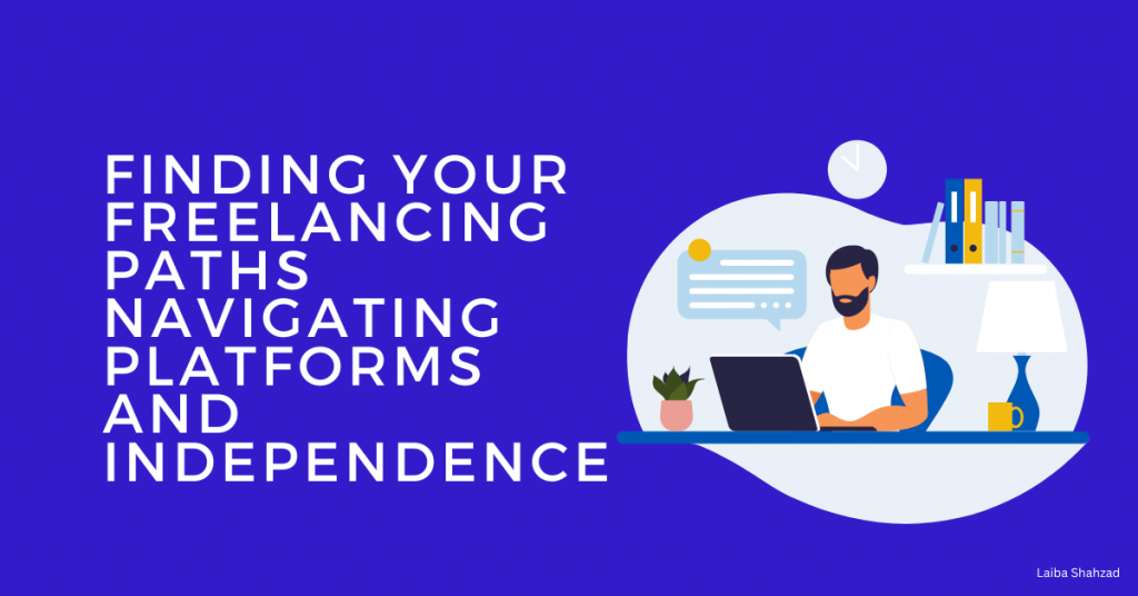 Freelancing on platforms or independently? which is better?