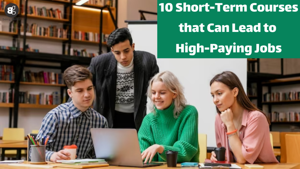 10 Short-Term Courses that Can Lead to High-Paying Jobs