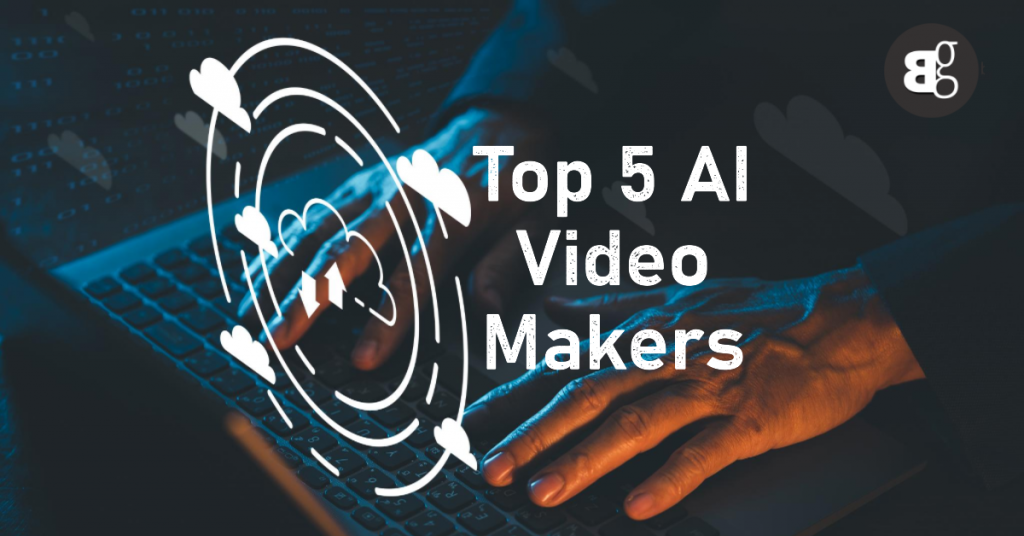 A Guide to the Best 5 Text-to-Video AI Generators