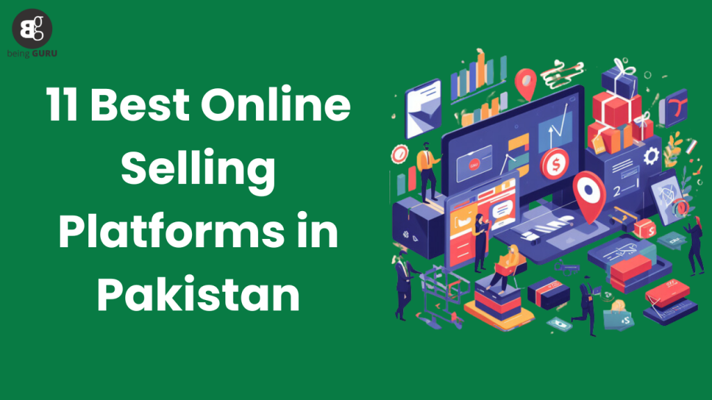 11 Best Online Selling Platforms in Pakistan