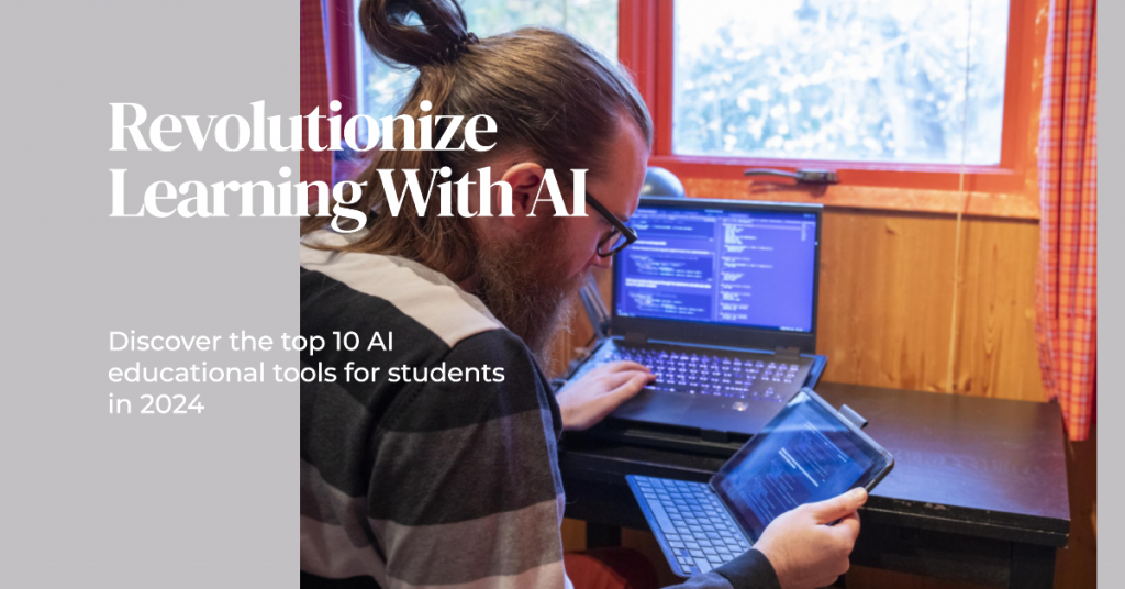 The 10 best AI Educational tools for Students in 2024
