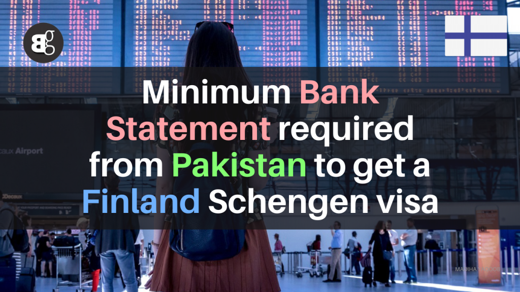 Minimum bank statement required to get Finland Schengen visa