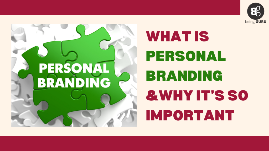 What Is Personal Branding? Here’s Why It’s So Important