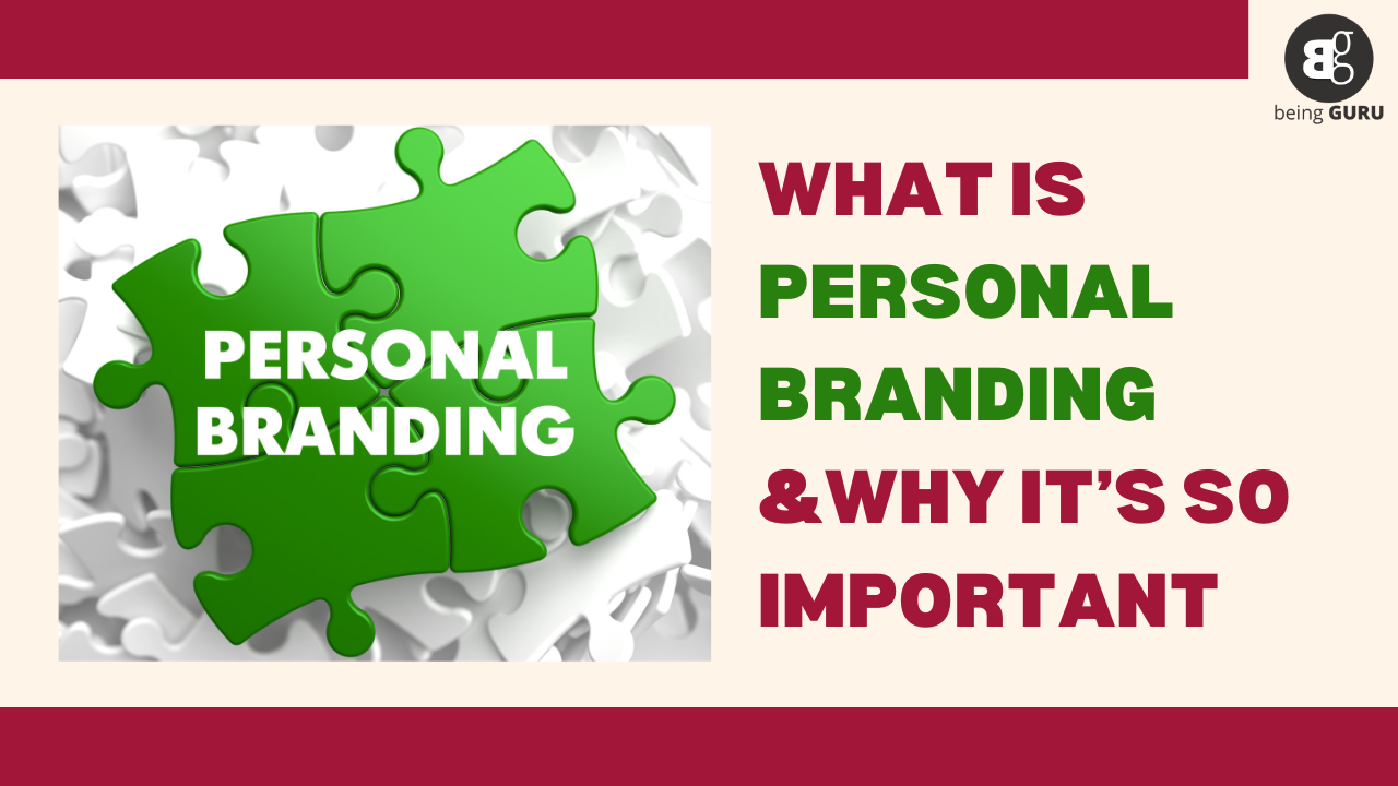 What Is Personal Branding? Here’s Why It’s So Important