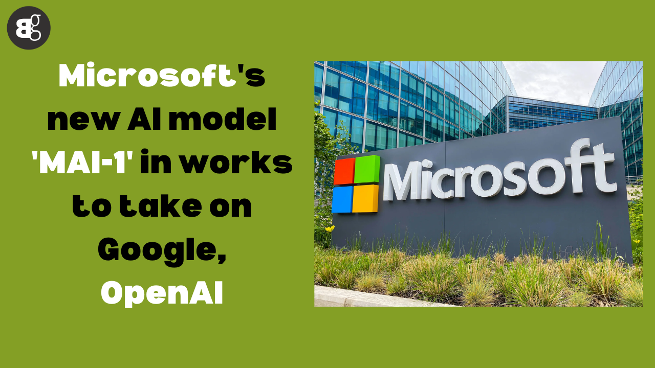 Microsoft's MAI-1 AI model aims to rival Google and OpenAI.