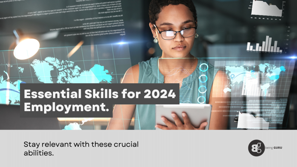 The 5 skills you'll need to remain employable in 2024