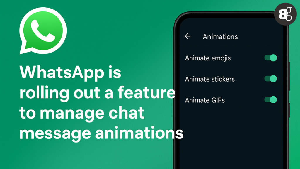 WhatsApp Is Testing a New Way to Control Chat Animations