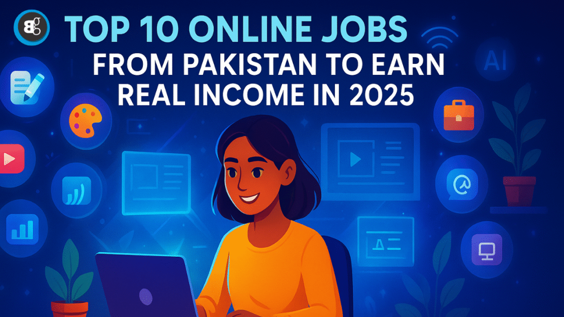 Best Online Jobs from Pakistan That Actually Pay
