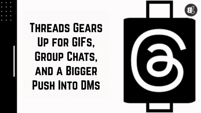 Threads to Add GIFs, Group Chats & Expand DM Features