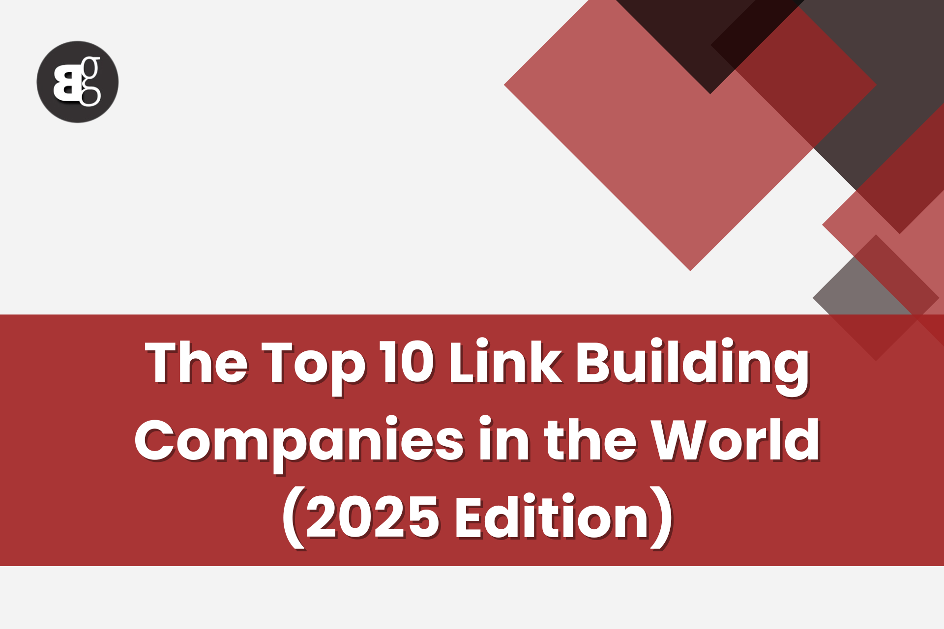 The Top 10 Link Building Companies in the World