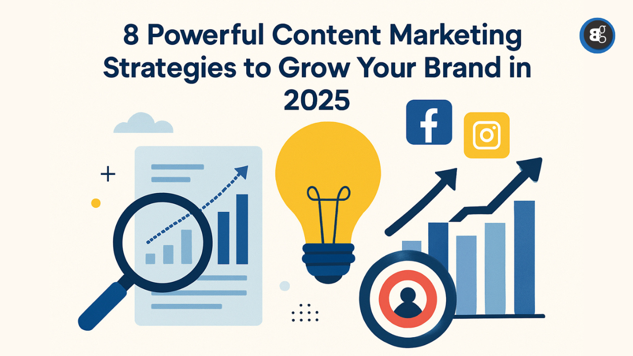 Best Content Marketing Strategies for 2025