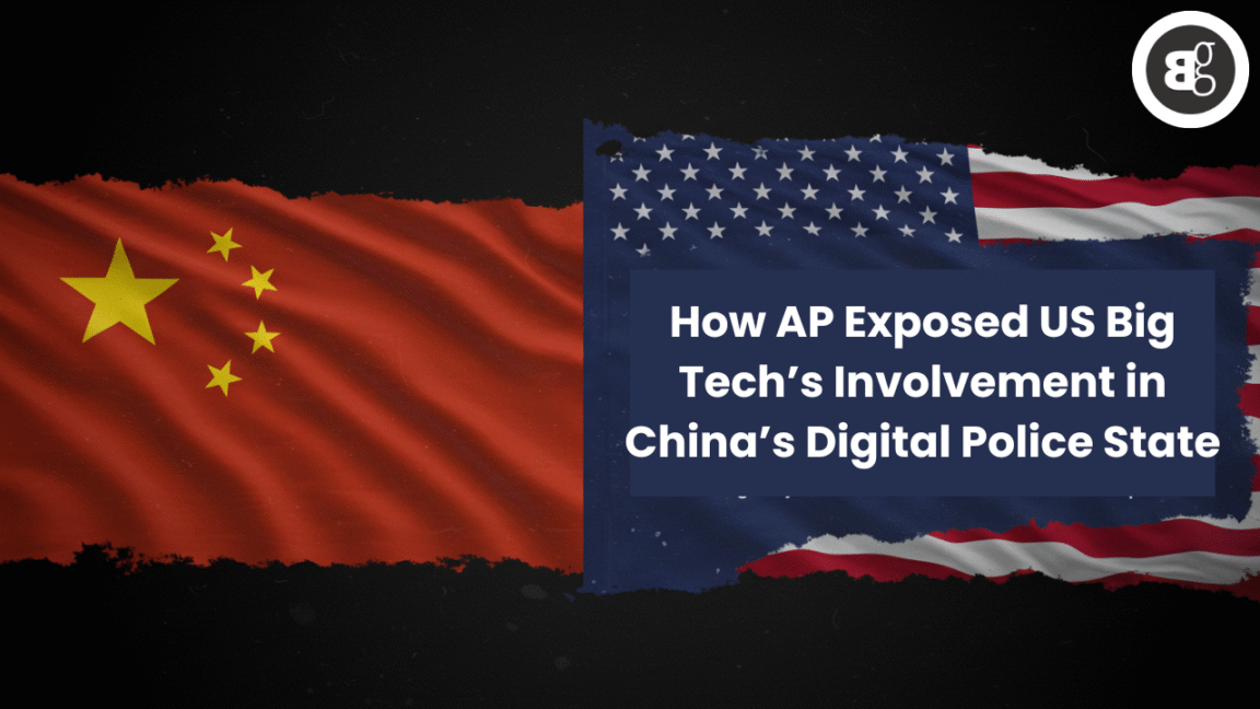 AP Exposes US Tech Role in China’s Digital Police State
