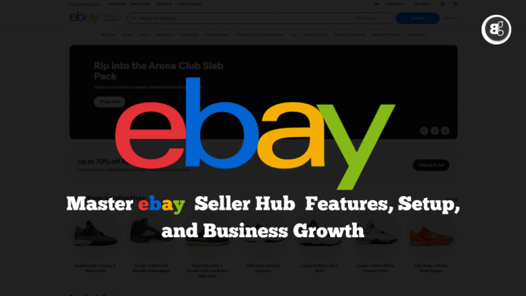 eBay Seller Hub | A Complete Guide for Online Sellers