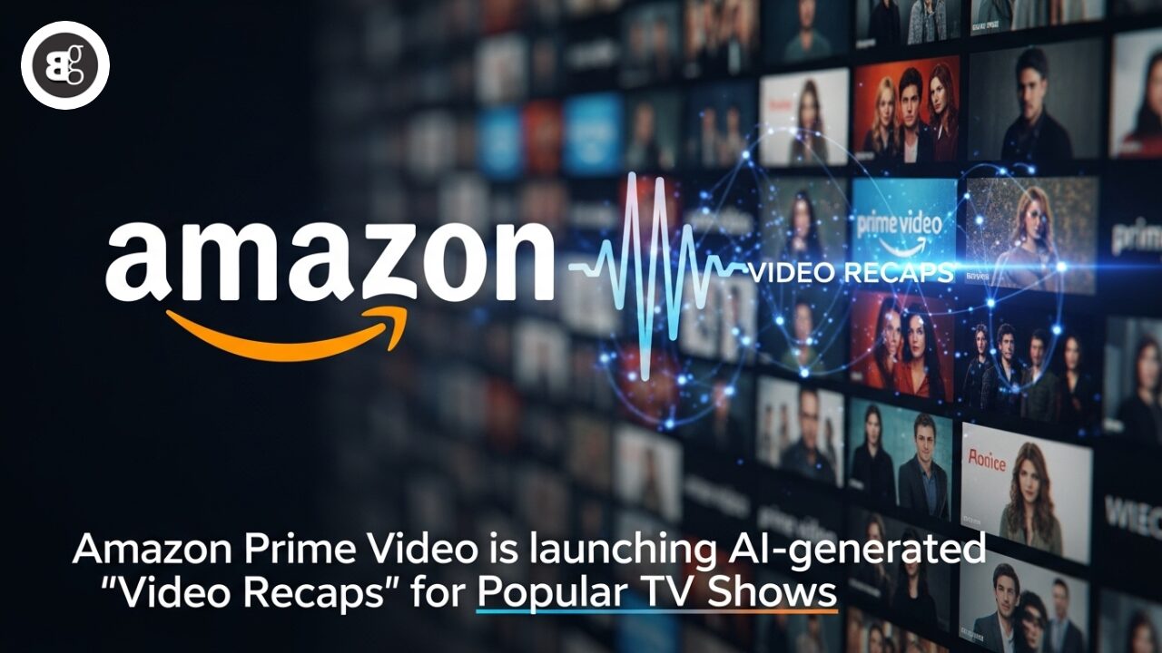 AI Recaps Coming to Amazon Prime Video for Popular TV Shows